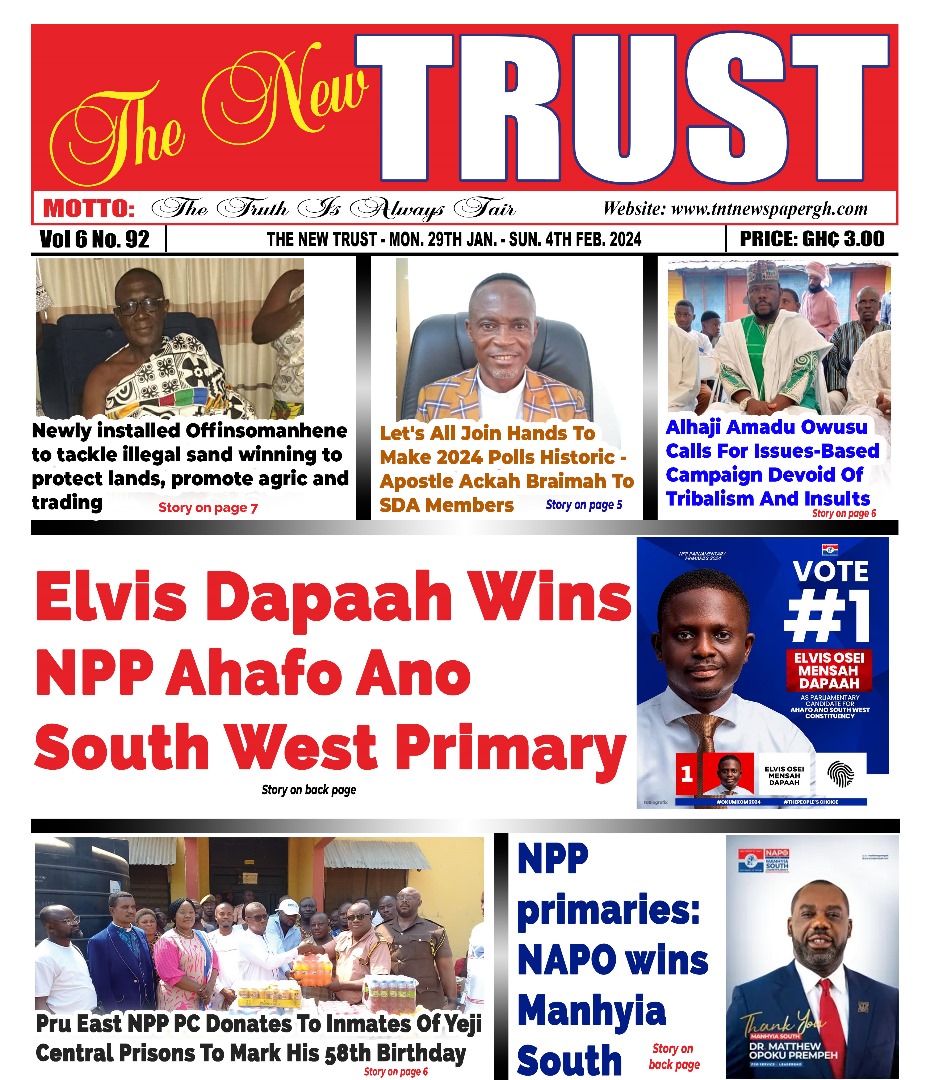 The New Trust Newspaper, Monday,29th January,2024 Edition - TNTNEWSPAPER