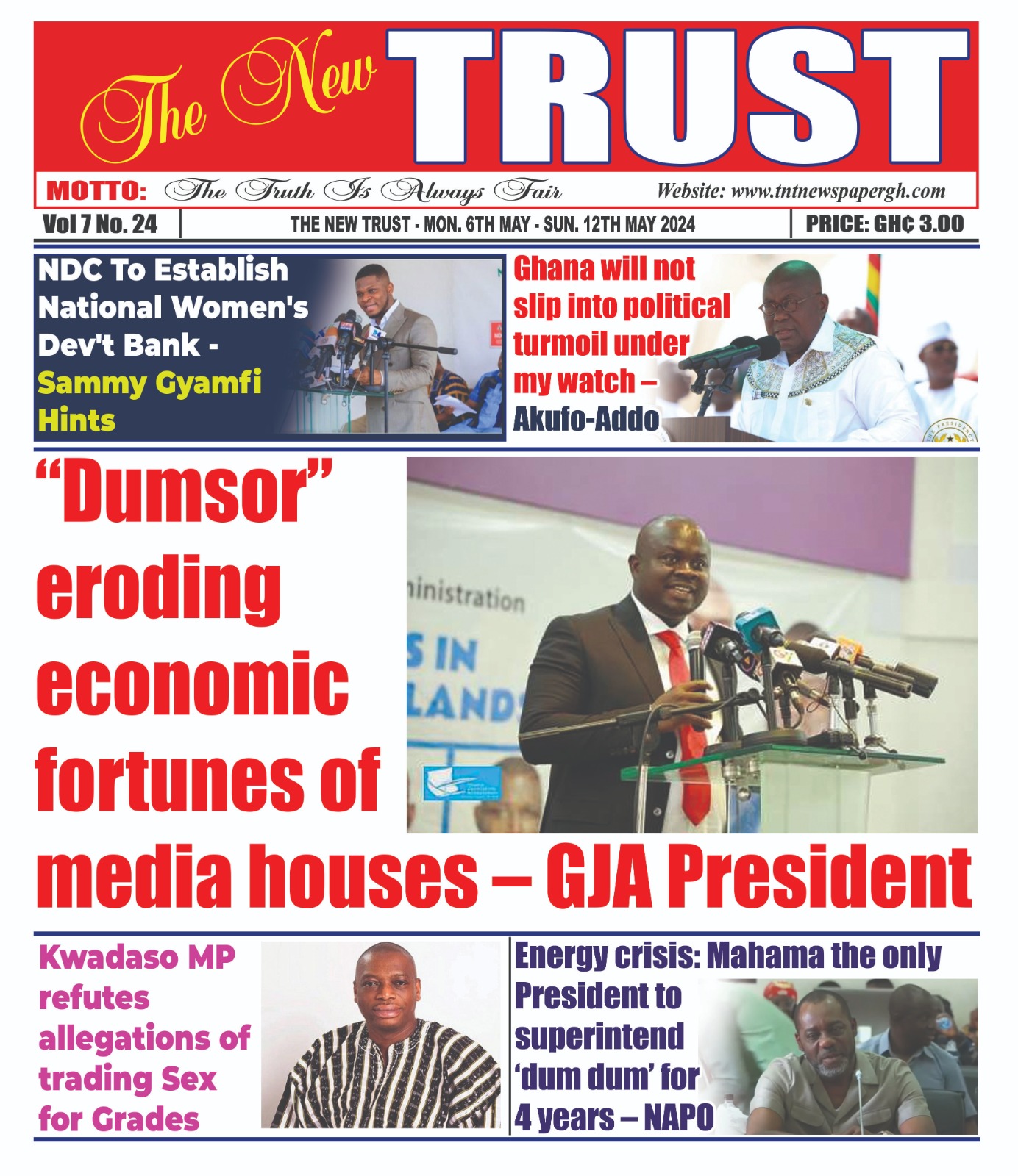 The New Trust Newspaper, Monday,6th May,2024 Edition - TNTNEWSPAPER