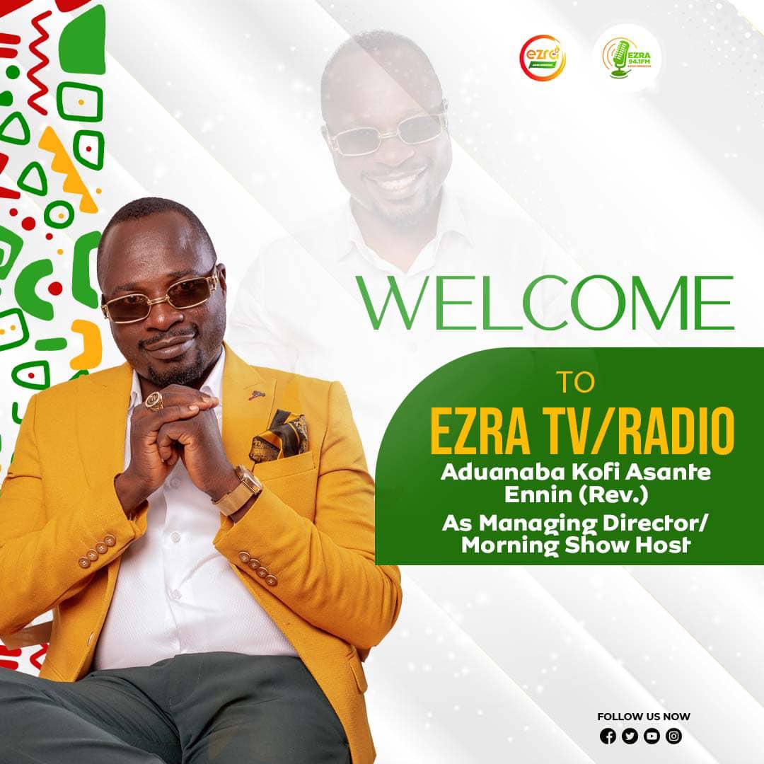 Infographic:Kofi Asante Ennin takes over Ezra TV/radio as MD and morning show host - TNTNEWSPAPER