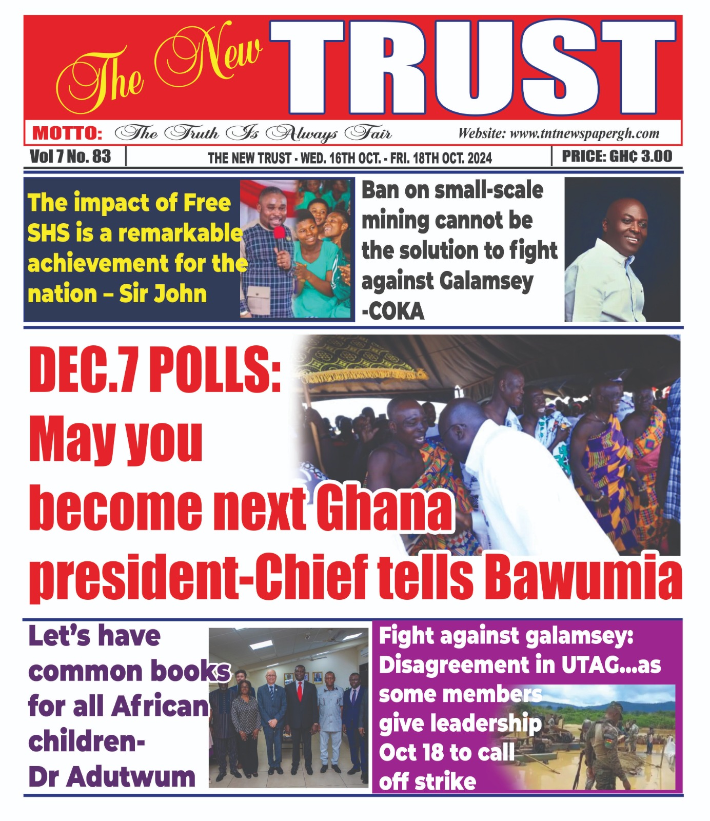 The New Trust Newspaper, Wednesday,16th October,2024 Edition - TNTNEWSPAPER