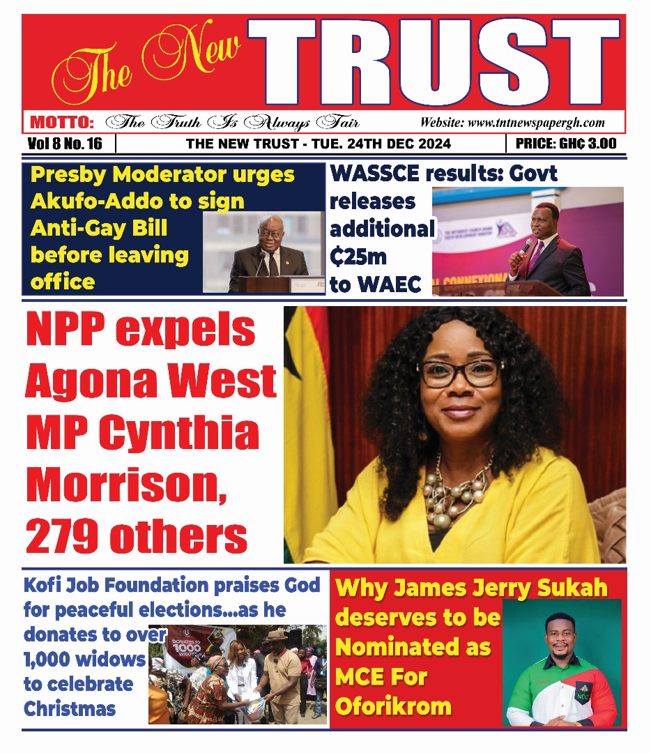 The New Trust Newspaper, Tuesday,24th December,2024 edition - TNTNEWSPAPER
