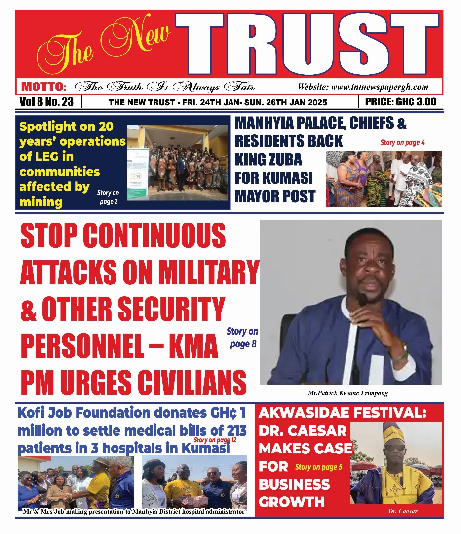 The New Trust Newspaper, Friday,24th January,2025 edition - TNTNEWSPAPER