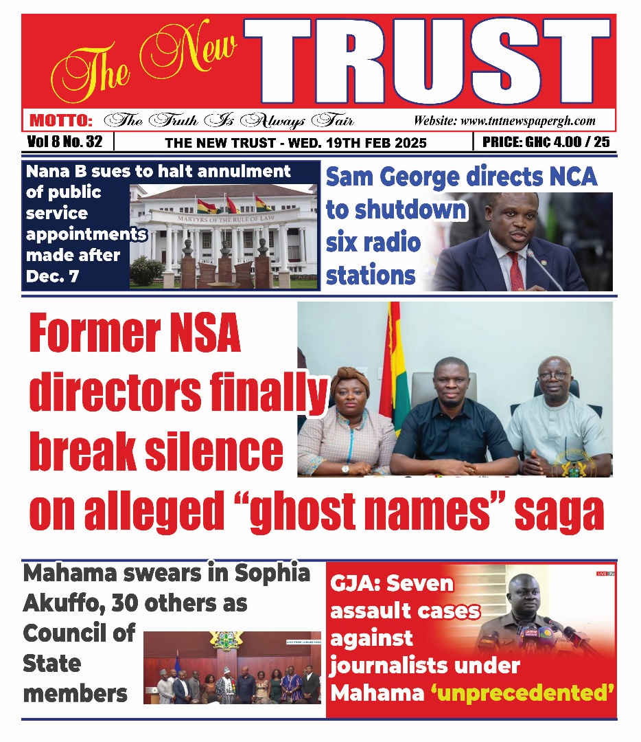 The New Trust Newspaper, Wednesday,19th February,2025 edition ...