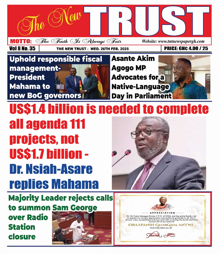 The New Trust Newspaper, Wednesday,26th February,2025 edition ...