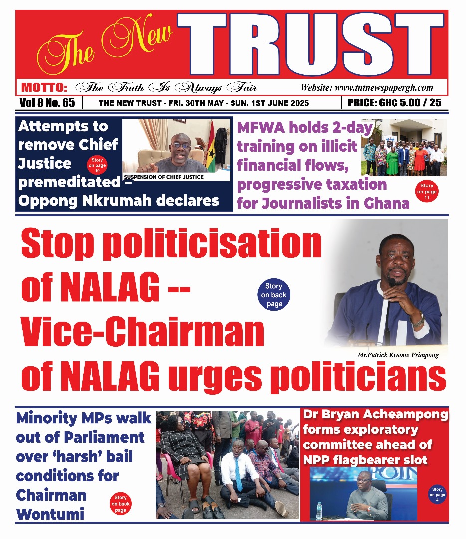 The New Trust Newspaper, Friday,30th edition - TNTNEWSPAPER